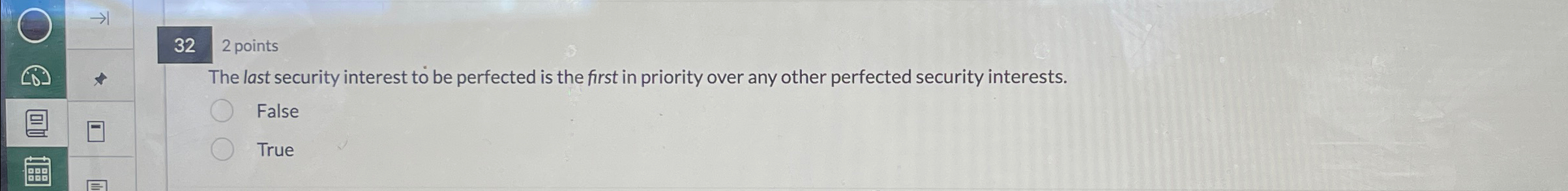 Solved 322 ﻿pointsThe last security interest to be perfected | Chegg.com
