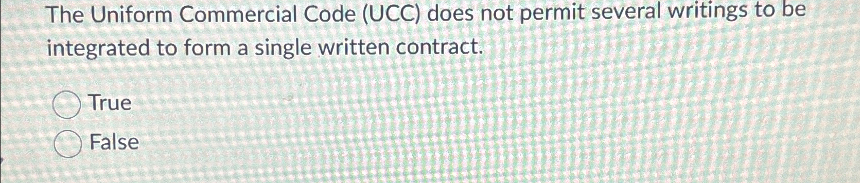 Solved The Uniform Commercial Code (UCC) ﻿does not permit | Chegg.com