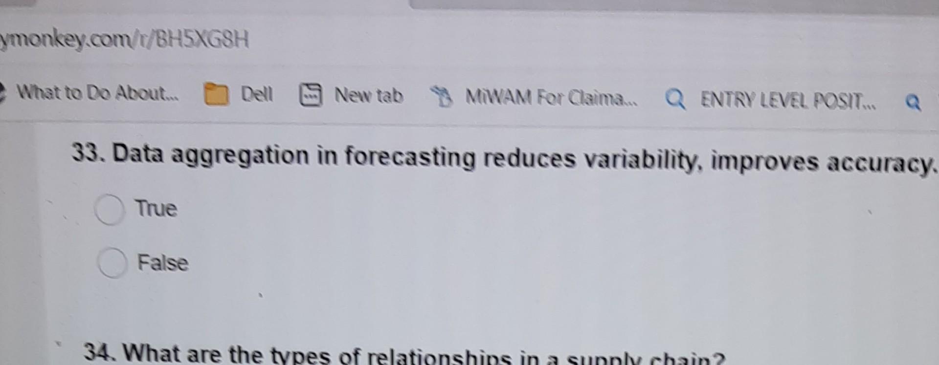 Solved 33. Data aggregation in forecasting reduces | Chegg.com