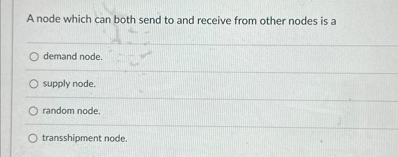 Solved A node which can both send to and receive from other | Chegg.com