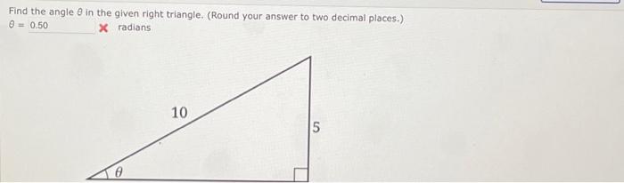 Solved Find the angle θ in the given right triangle. (Round | Chegg.com