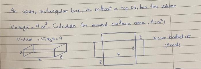 Solved An open, rectangular box, i.e. Without a top lid, has | Chegg.com
