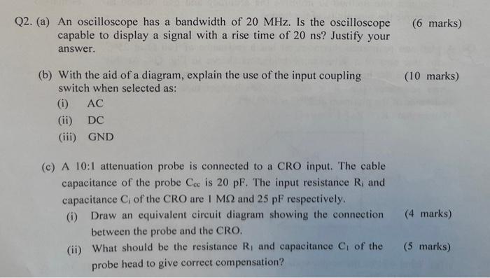 Solved 2. (a) An oscilloscope has a bandwidth of 20MHz. Is | Chegg.com