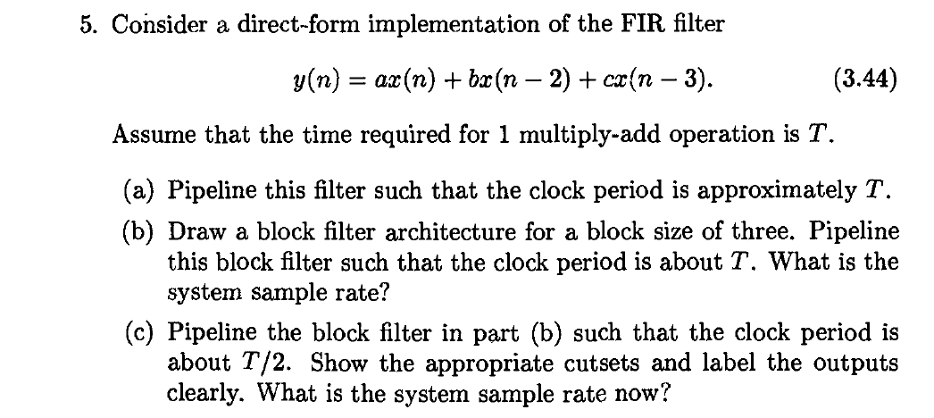 Solved Consider a direct-form implementation of the FIR | Chegg.com