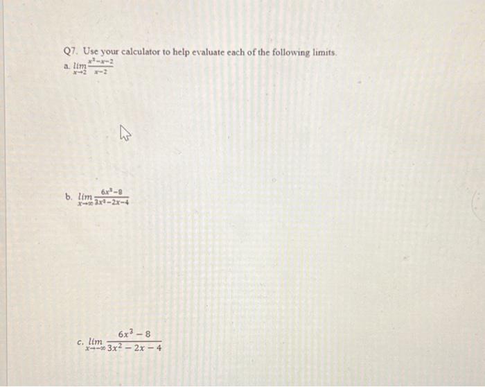 Solved Q7. Use your calculator to help evaluate each of the | Chegg.com