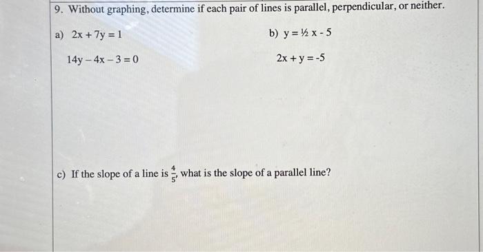 Solved 9. Without graphing, determine if each pair of lines | Chegg.com