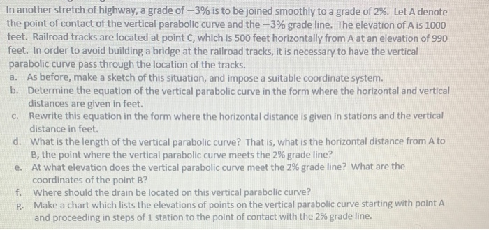 Solved By grade we mean the change in elevation over a | Chegg.com