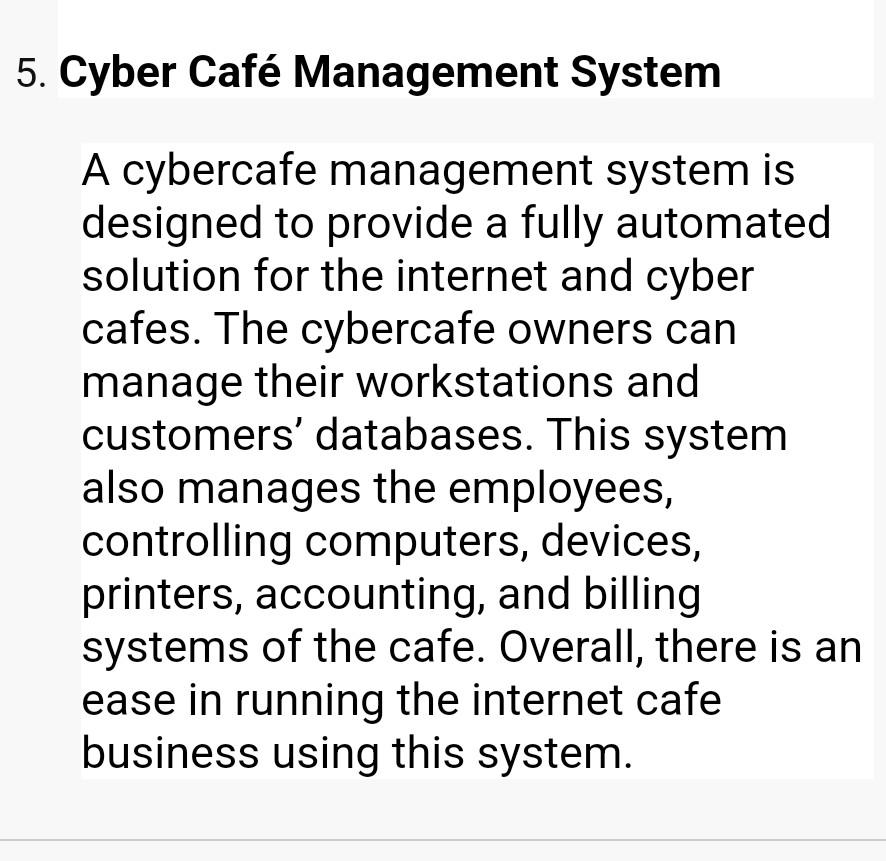 Solved 5. Cyber Café Management System A cybercafe | Chegg.com