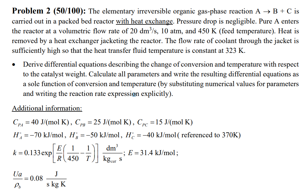 Solved Problem 2 (50/100): The elementary irreversible | Chegg.com