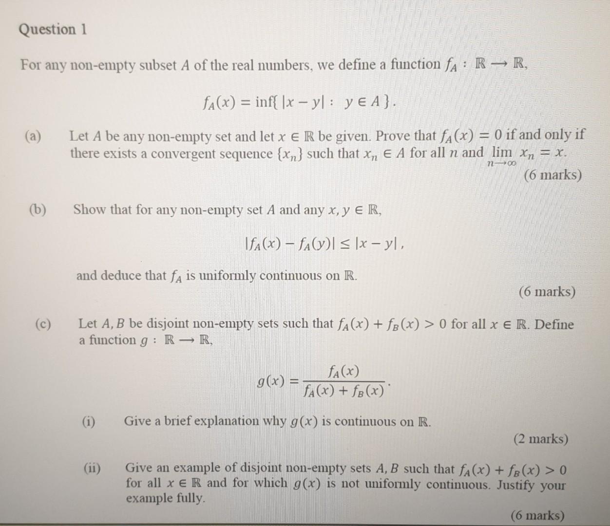 Solved Question 1 For any non-empty subset A of the real | Chegg.com