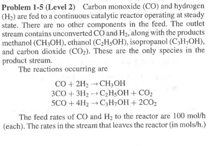 Solved Problem 1-5 (Level 2) Carbon monoxide (CO) and | Chegg.com