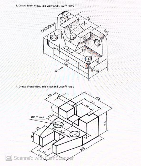 Solved 3. Draw: Front View, Top View and LHSV//RHSV 50 a | Chegg.com