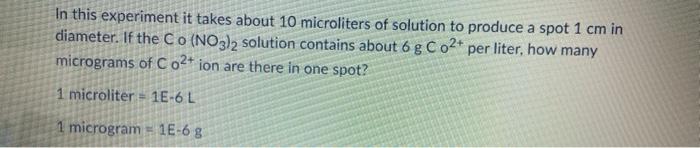 Solved In this experiment it takes about 10 microliters of | Chegg.com