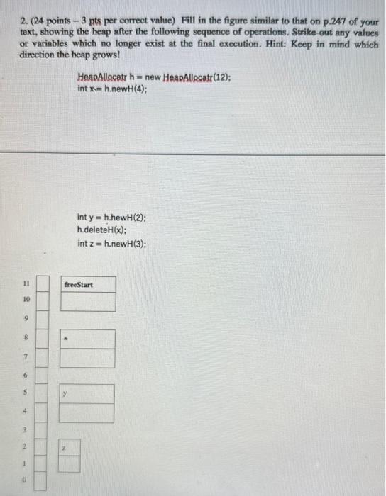 [Solved]: 2. (24 points 3pts per correct value) Fill in the