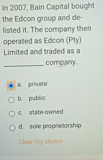 Solved In 2007, ﻿Bain Capital bought the Edcon group and | Chegg.com