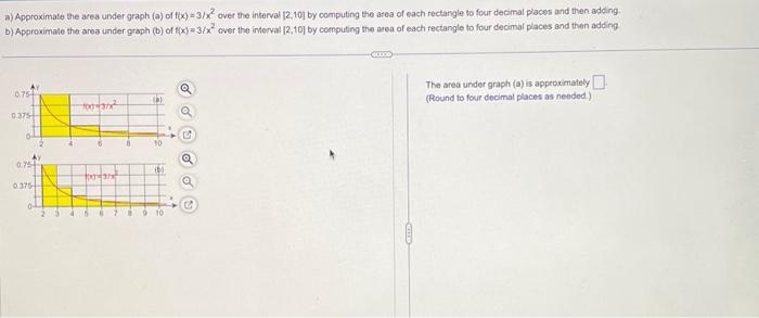 Solved a) Approximate the area under graph (a) of f(x)=3/x2 | Chegg.com