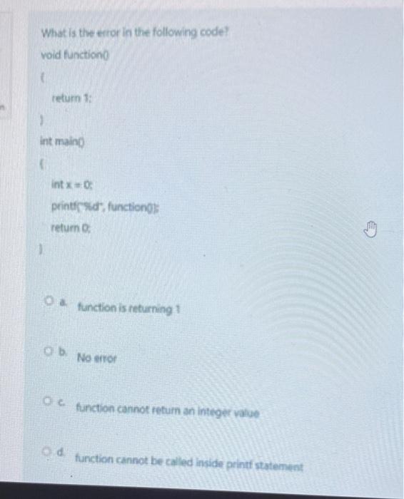 Solved What is the enror in the following code? void | Chegg.com