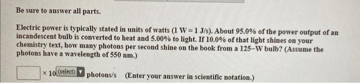 Solved Be sure to answer all parts. Electric power is | Chegg.com