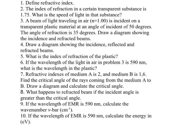 Solved 1. Define refractive index. 2. The index of | Chegg.com