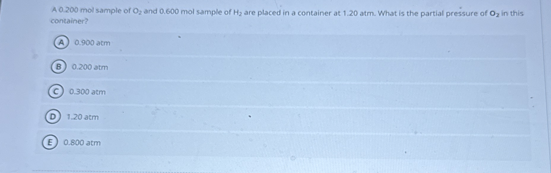 Solved A 0.200 ﻿mol sample of O2 ﻿and 0.600 ﻿mol sample of | Chegg.com