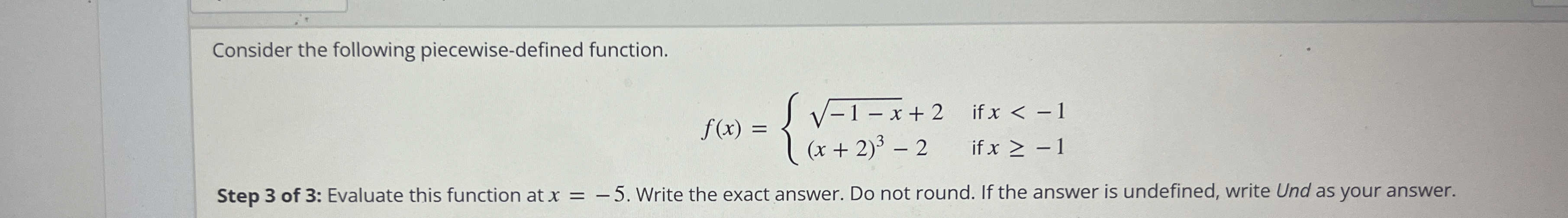 Solved Consider the following piecewise-defined | Chegg.com