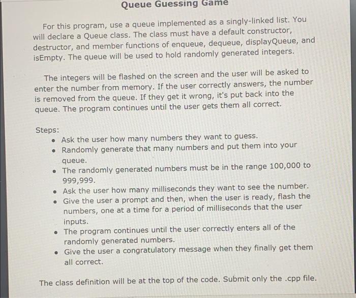 Solved Queue Guessing Game For this program, use a queue | Chegg.com