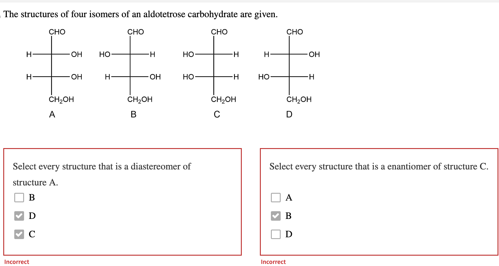 Solved The structures of four isomers of an aldotetrose | Chegg.com