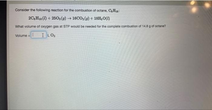 Solved Consider the following reaction for the combustion of | Chegg.com