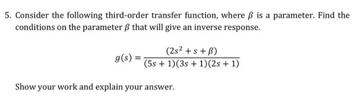 Solved 5. Consider the following third-order transfer | Chegg.com