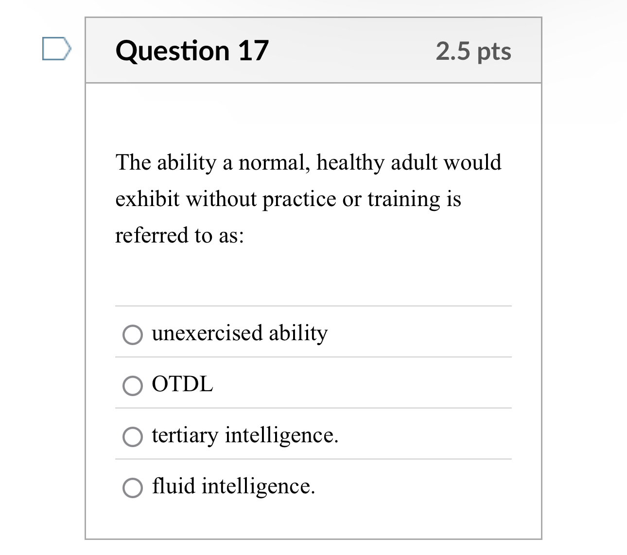 Solved Question 172.5 ﻿ptsThe ability a normal, healthy | Chegg.com