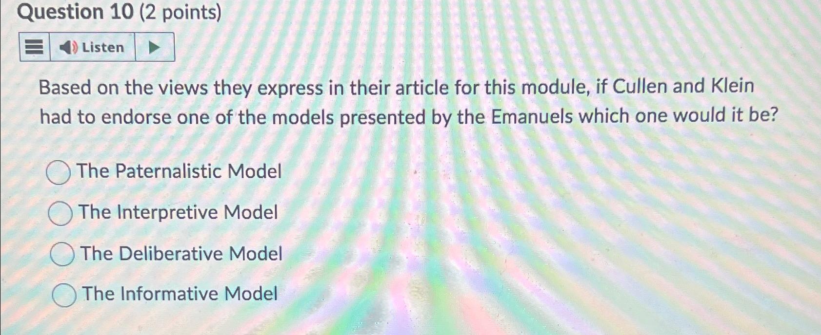 Solved Question 10 (2 ﻿points)ListenBased on the views they | Chegg.com