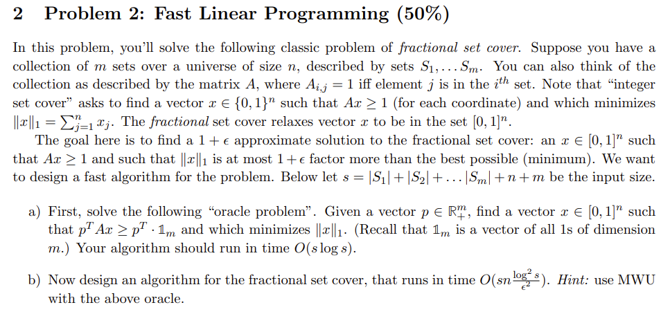 Solved 2 ﻿Problem 2: Fast Linear Programming (50%)In this | Chegg.com