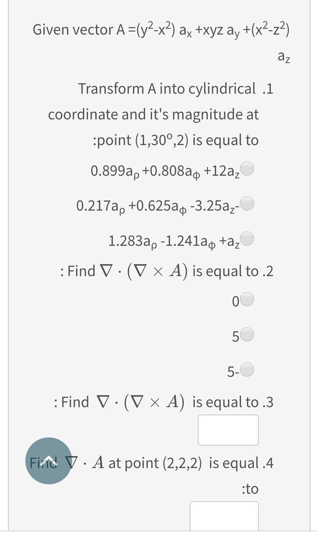 Solved Given vector A=(y2-x2) ax +xyz ay +(x2-22) az | Chegg.com