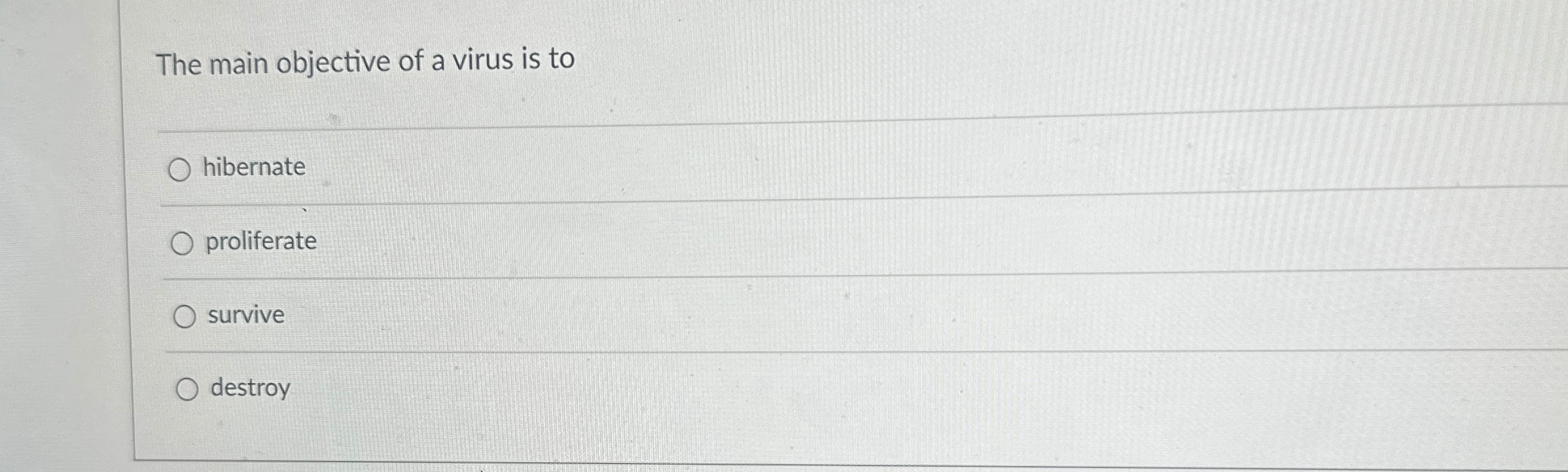 Solved The main objective of a virus is | Chegg.com