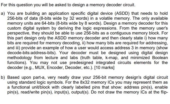 Solved For this question you will be asked to design a | Chegg.com