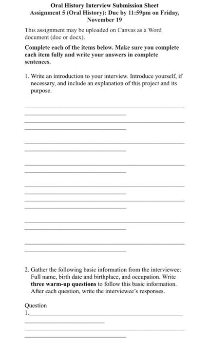 For this assignment, you will conduct an oral history | Chegg.com