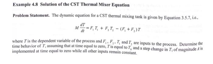 Solved Example 4.8 Solution of the CST Thermal Mixer | Chegg.com