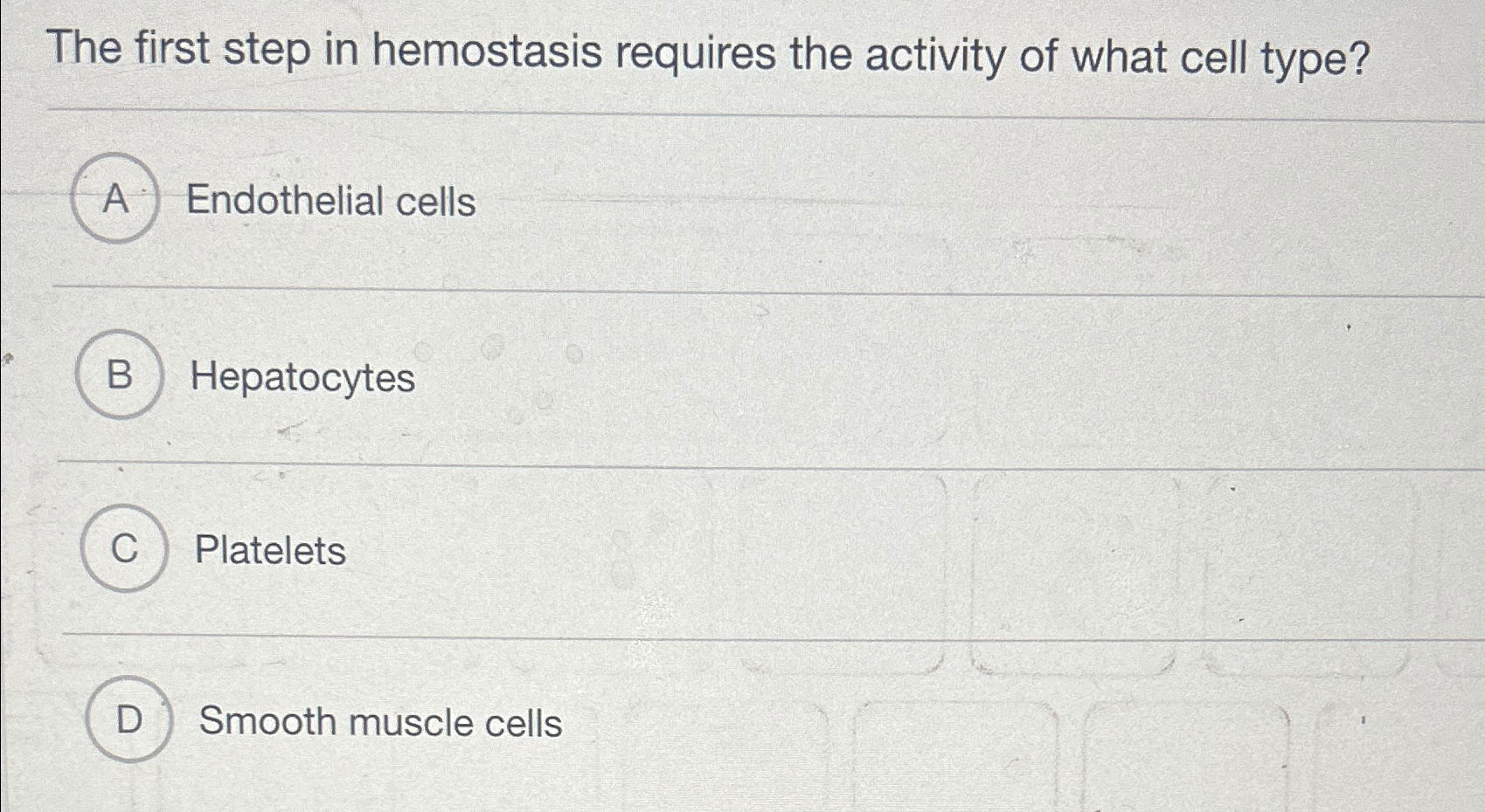 Solved The first step in hemostasis requires the activity of | Chegg.com