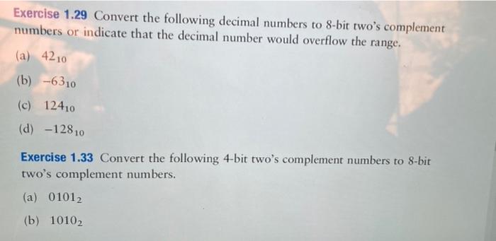 Solved Exercise 1.29 Convert the following decimal numbers | Chegg.com