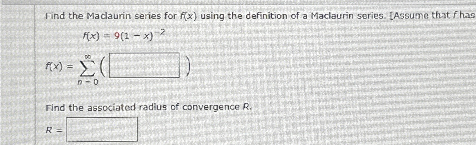 Solved Find the Maclaurin series for f(x) ﻿using the | Chegg.com