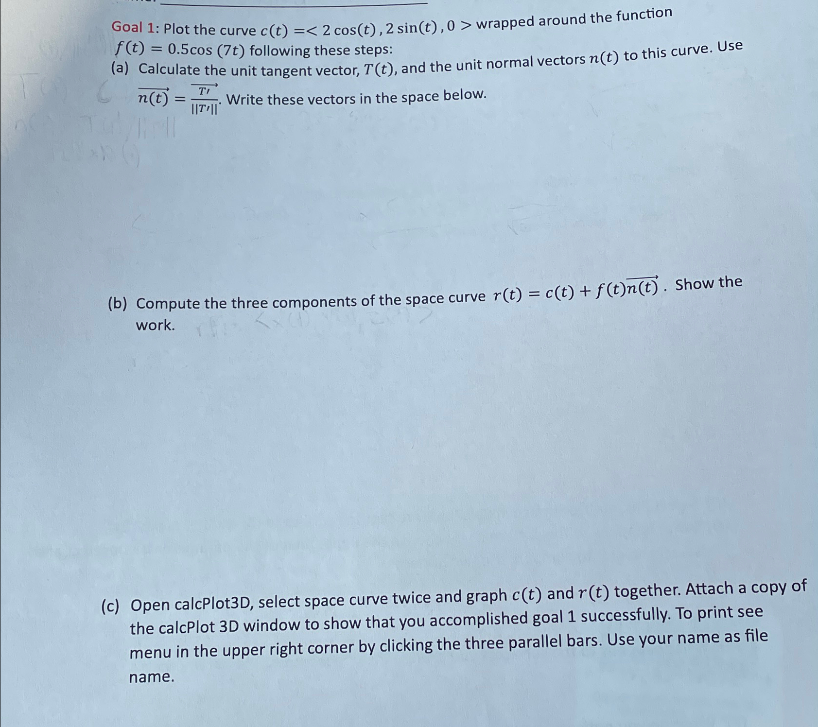 Solved Goal 1: Plot the curve c(t)= | Chegg.com