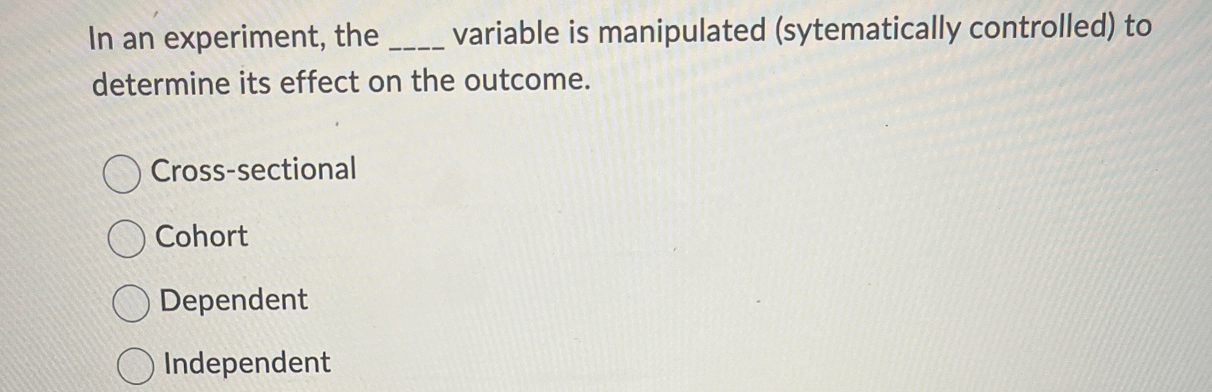 Solved In an experiment, the q, ﻿variable is manipulated | Chegg.com
