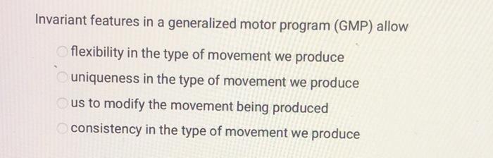 Solved Invariant features in a generalized motor program | Chegg.com