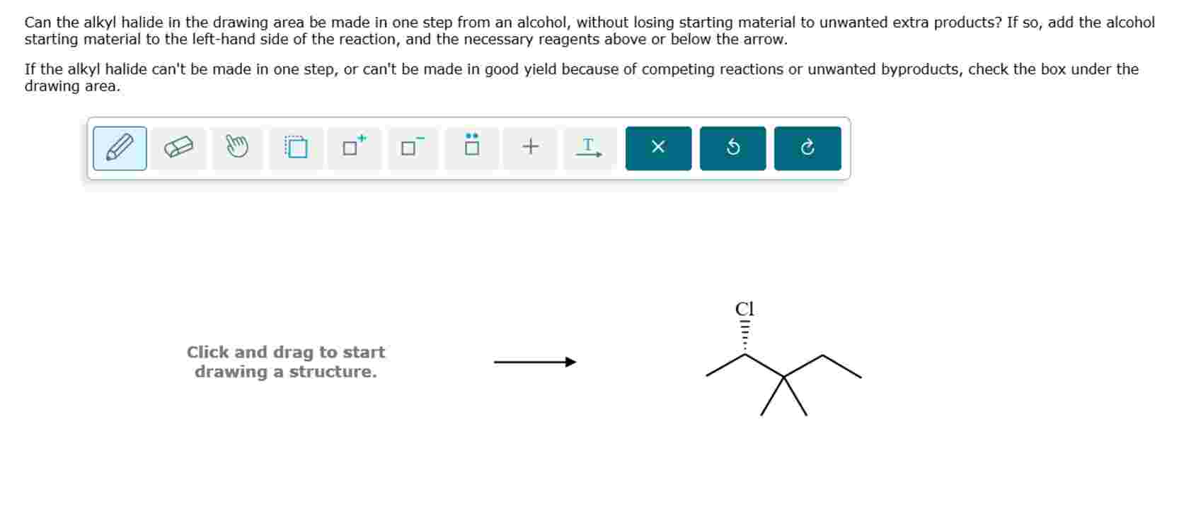 Solved Can the alkyl halide in the drawing area be made in | Chegg.com