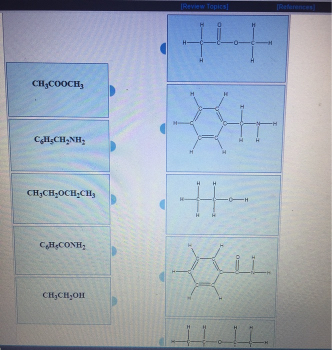 Solved Clear All H H C6H5NH2 H -H CH3COCH,CH, H H CH3OCH ; | Chegg.com