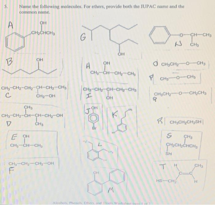 Solved 5. Name the following molecules. For ethers, provide | Chegg.com