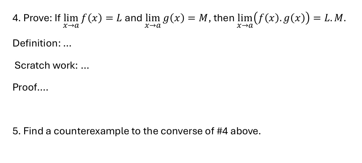 Solved Prove: If limx→af(x)=L ﻿and limx→ag(x)=M, ﻿then | Chegg.com