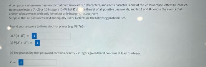 Solved A computer system uses passwords that contain exactly | Chegg.com