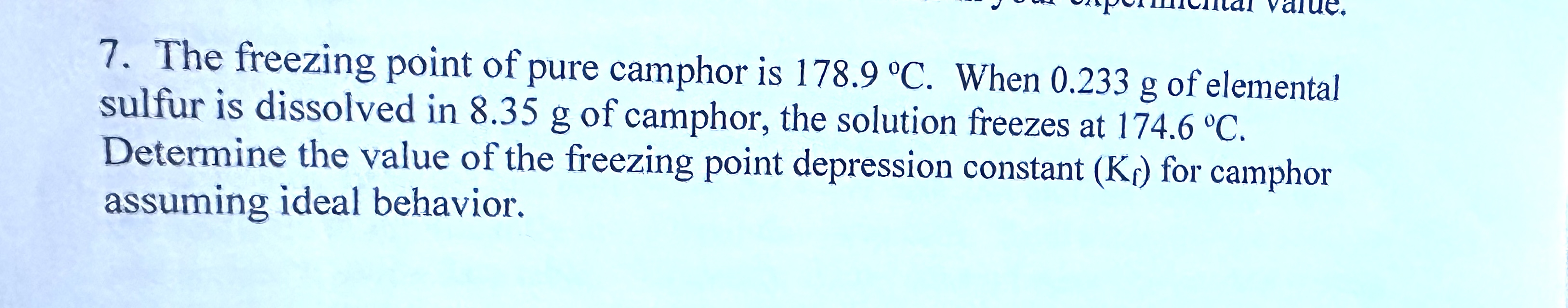 Solved The freezing point of pure camphor is 178.9°C. ﻿When | Chegg.com