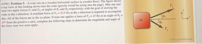 Solved (139) Problem 5: A crate sits on a wooden horizontal | Chegg.com